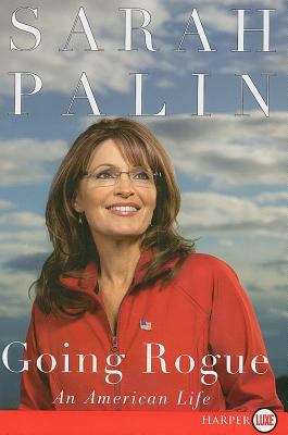 Going Rogue : An American Life book by Sarah Palin: 9780061979552