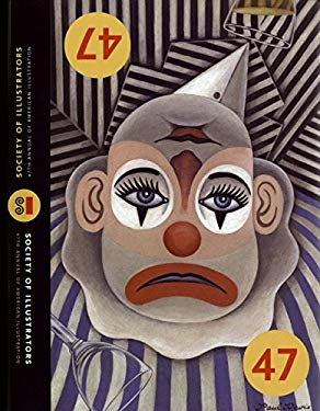 Illustrators 47 : The 47th Annual of American Illustration used book by ...