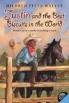 Justin and the Best Biscuits in the World used book by Mildred Pitts ...