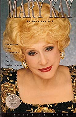 Mary Kay : The Story of America's Most Dynamic Businesswoman used book ...