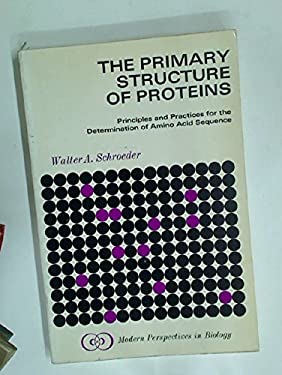 Primary Structure of Proteins: Principles and Practices for the ...