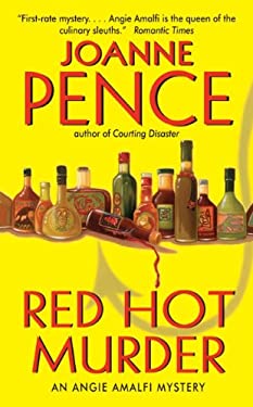 Red Hot Murder : An Angie Amalfi Mystery used book by Joanne Pence ...