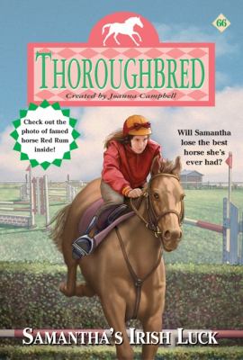 Thoroughbred #66: Samantha's Irish Luck book by Joanna Campbell ...