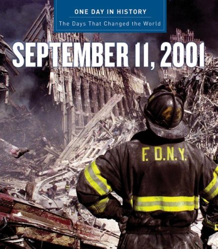 One Day in History: September 11 2001 used book by Rodney P. Carlisle ...
