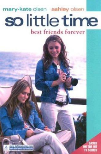 Best Friends Forever book by Mary-Kate Olsen, Ashley Olsen: 9780060093167