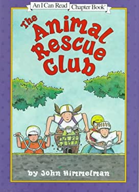 The Animal Rescue Club used book by John Himmelman: 9780060274085