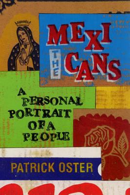 The Mexicans : A Personal Portrait of a People used book by Patrick ...