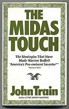 The Midas Touch : The Investment Genius of Warren Buffett--His Career ...