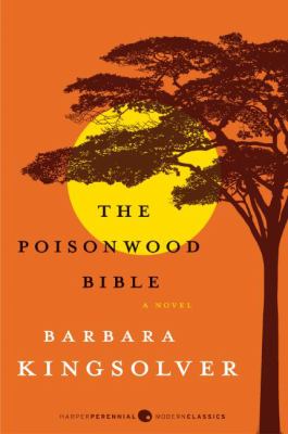 The Poisonwood Bible : A Novel used book by Barbara Kingsolver ...