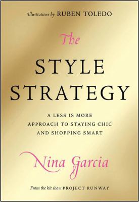 The Style Strategy : A Less-Is-More Approach to Staying Chic and ...