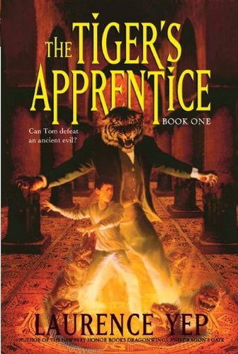 The Tiger's Apprentice : Book One used book by Laurence Yep: 9780060010157
