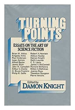 Turning Points : Essays on the Art of Science Fiction used book by ...