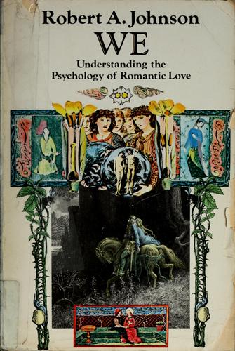We : Understanding the Psychology of Romantic Love used book by Robert ...