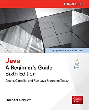 Java: a Beginner's Guide, Sixth Edition used book by Herbert Schildt: 9780071809252