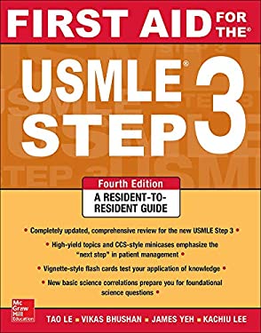 First Aid for the USMLE Step 3, Fourth Edition used book by Tao Le ...