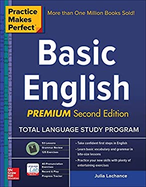 Practice Makes Perfect Basic English, Second Edition : (Beginner) 250 ...