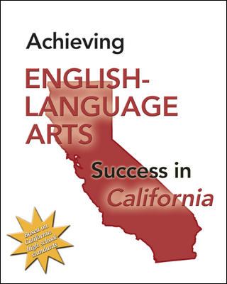 Achieving Success in English-Language Arts in California - Student Text ...