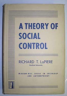 A Theory of Social Control used copy by Richard T. LaPiere: 9780070363656
