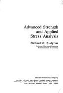 Advanced Strength and Applied Stress Analysis used book by Richard G ...