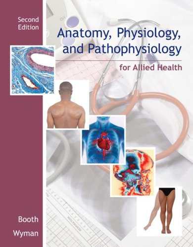 Anatomy, Physiology, and Pathophysiology for Allied Health used book by ...