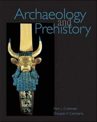 Archaeology and Prehistory book by Douglas V. Campana, Pam J. Crabtree ...