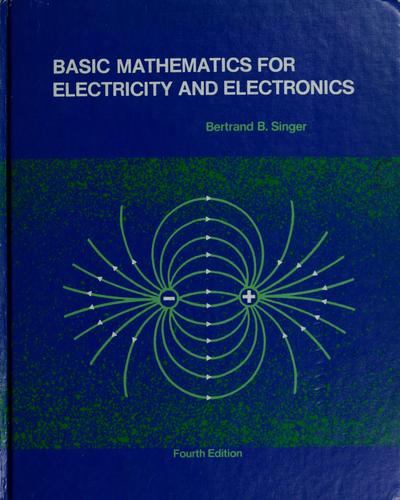 Basic Mathematics for Electricity and Electronics used book by Bertrand ...