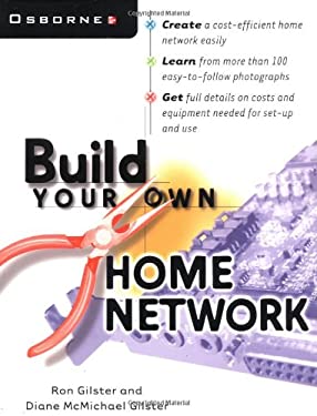 Build Your Own Home Network used book by Ron Gilster: 9780072124668