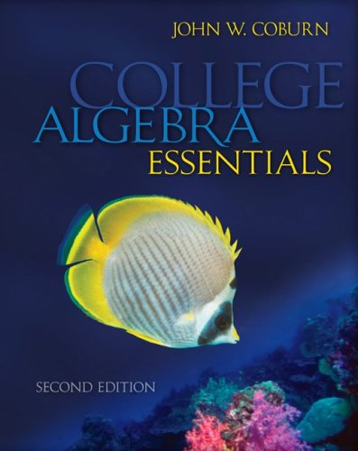 College Algebra Essentials book by John W. Coburn: 9780077297909