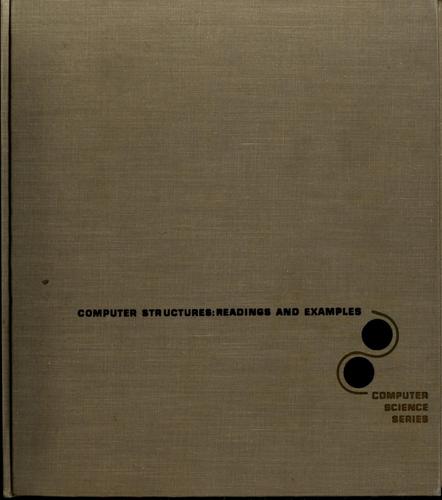 Computer Structures Readings and Examples used book by A. Newall, C ...