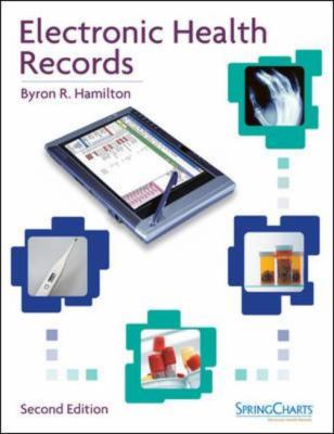 Electronic Health Records used book by Byron Hamilton, Leesa Hamilton ...