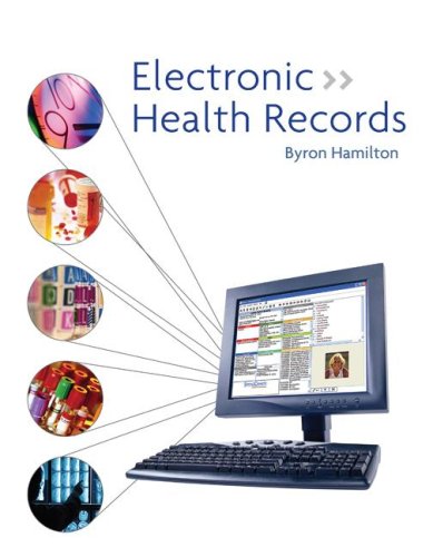 Electronic Health Records book by Byron Hamilton: 9780073374000