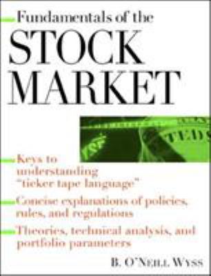 Fundamentals of the Stock Market book by B. O\'Neill Wyss: 9780071360968