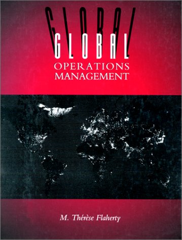 Global Operations Management book by M. Therese Flaherty