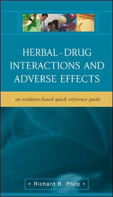 Herbal-Drug Interactions and Adverse Effects: an Evidence-Based Quick Reference Guide : An ...