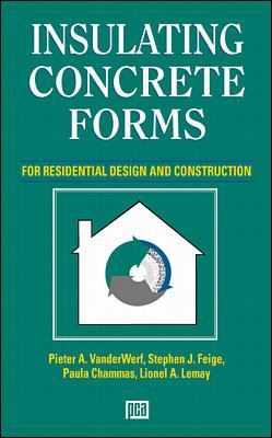 Insulating Concrete Forms for Residential Design and Construction book by Paula Chammas, Stephen ...