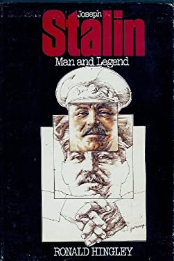 Joseph Stalin : Man and Legend book by Ronald Hingley: 9780070289437
