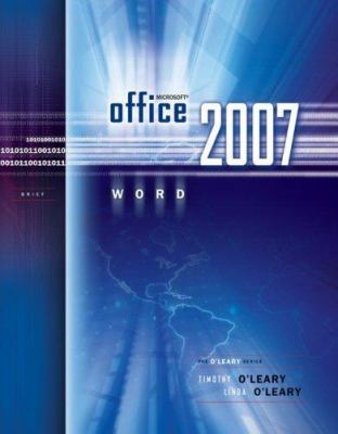 Microsoft Office Word 2007 book by Linda I. O\'Leary, Timothy J. O ...