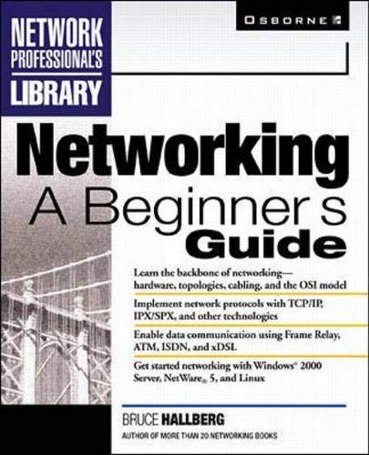 Networking : A Beginner's Guide used book by Bruce A. Hallberg ...