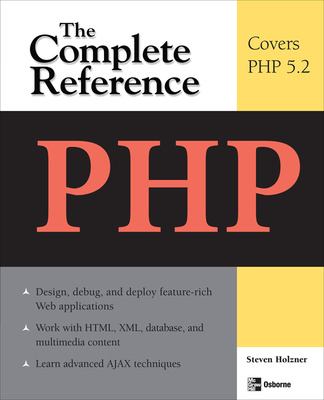 PHP: the Complete Reference book by Steven Holzner: 9780071508544