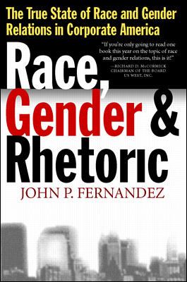 Race, Gender and Rhetoric : The True State of Race and Gender Relations ...