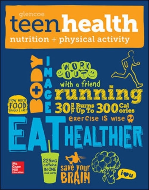 Teen Health, Nutrition and Physical Activity book by McGraw Hill ...