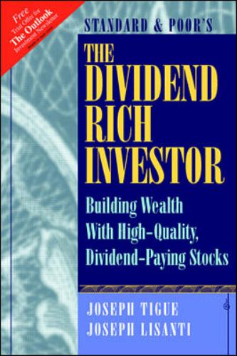 The Dividend Rich Investor : Building Wealth with High-Quality ...
