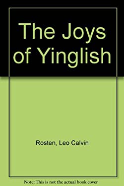 The Joys of Yinglish used book by Leo Rosten: 9780070539877