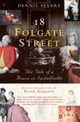 18 Folgate Street : The Tale of a House in Spitalfields book by Dennis ...