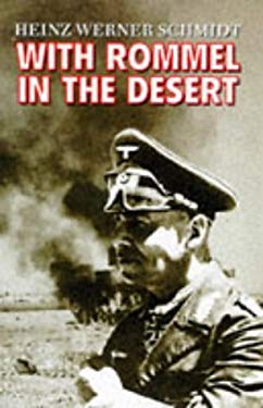 With Rommel in the Desert book by Heinz Werner Schmidt: 9780094772908