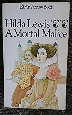 A Mortal Malice book by Hilda Lewis: 9780099065203
