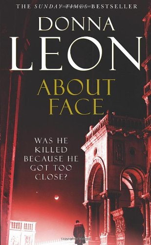 About Face used book by Donna Leon: 9780099547327