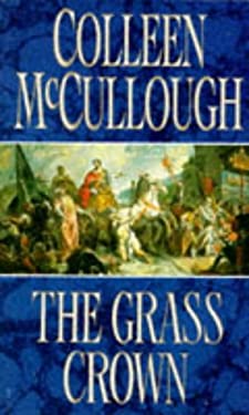 Grass Crown used book by Colleen McCullough: 9780099792406