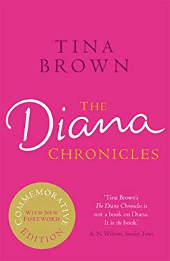 The Diana Chronicles book by Tina Brown