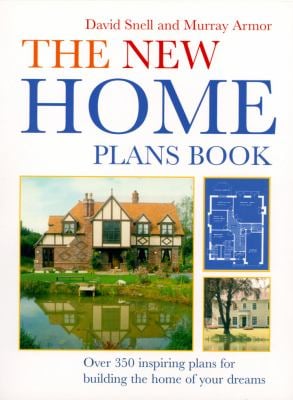 The New Home Plans Book used book by David Snell, Murray Armor ...